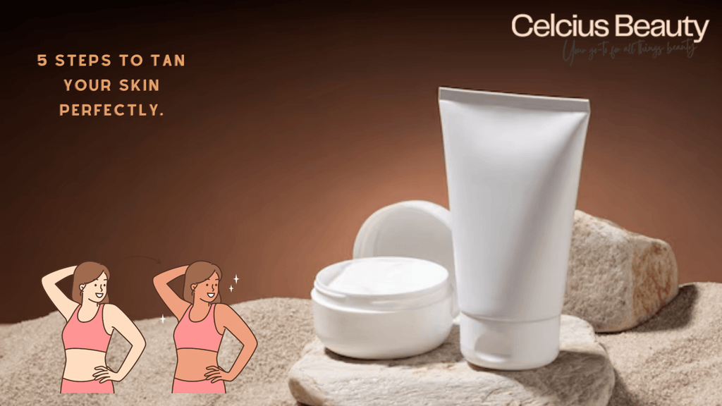 5 Steps to Achieve the Perfect Tan at Home